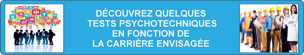 tests psychotechniques gratuits - Tests psychotechniques gratuits